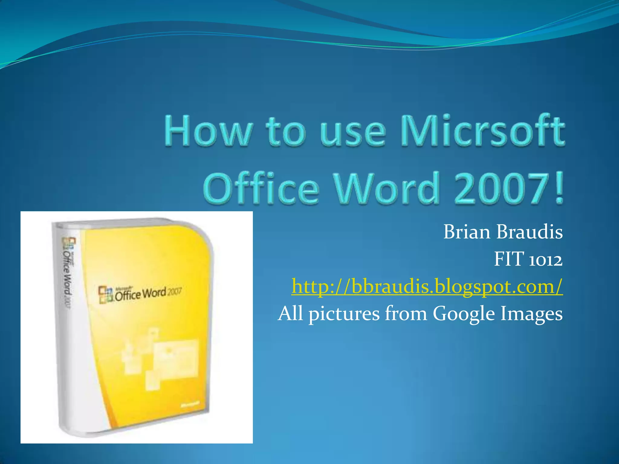 How To Use Micrsoft Word! | PPTX