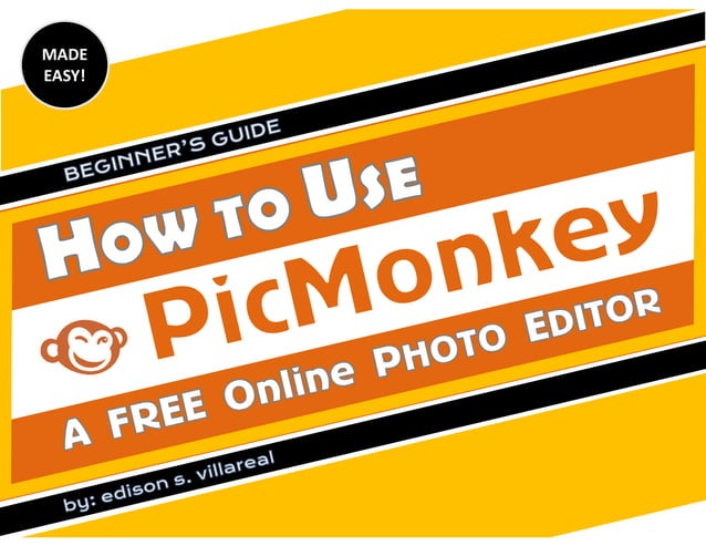 [Made Easy] How to use PicMonkey - Tutorial | PPT