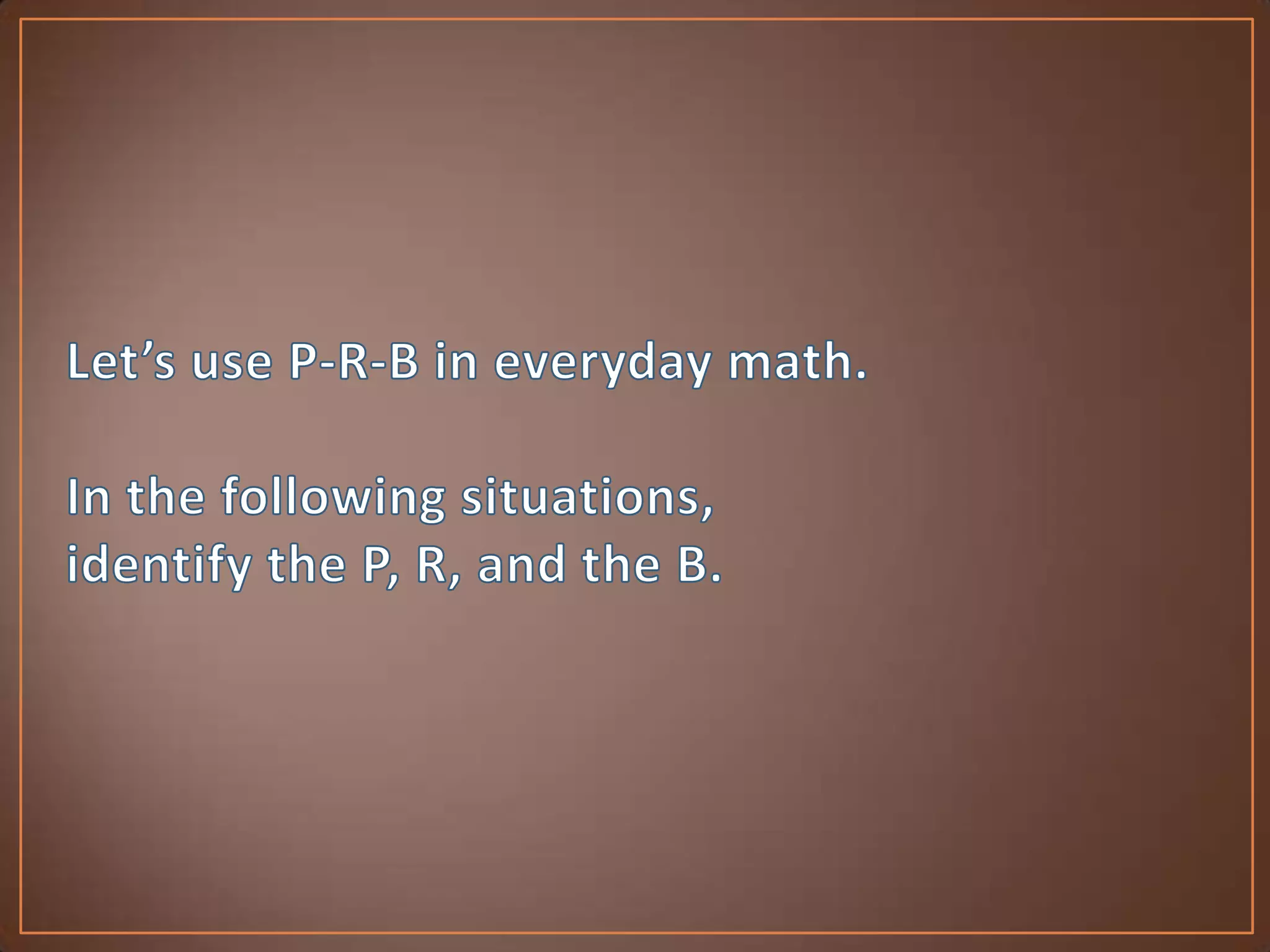 How to Use Percentage - Rate - Base (PRB) and Translation in Solving ...