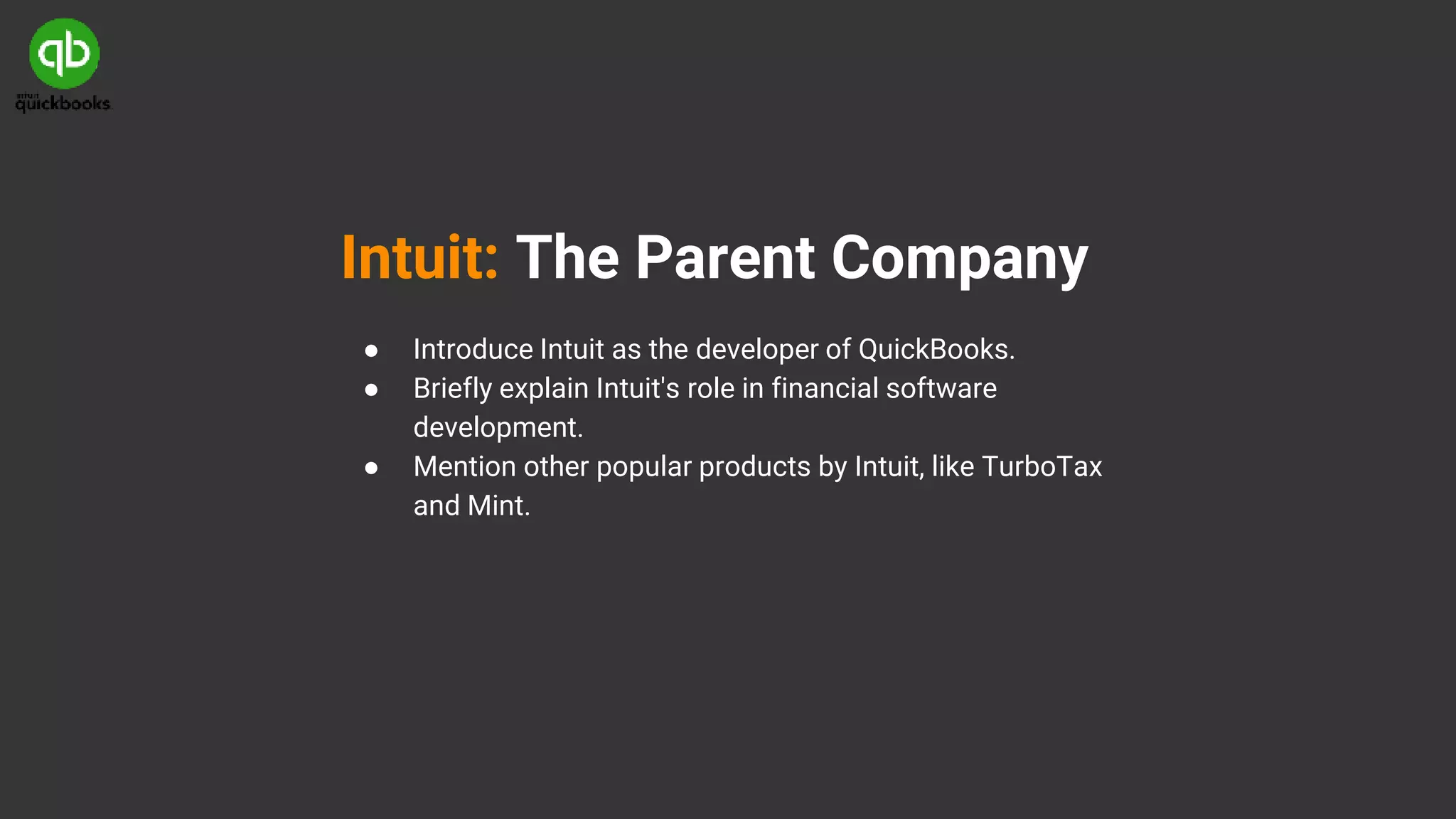 QuickBooks Desktop, Intuit, and Online: How to Use.pptx