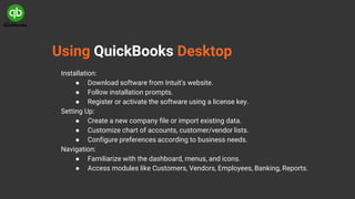 QuickBooks Desktop, Intuit, and Online: How to Use.pptx