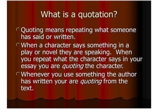 How To Use Quotations Effectively. | PPT
