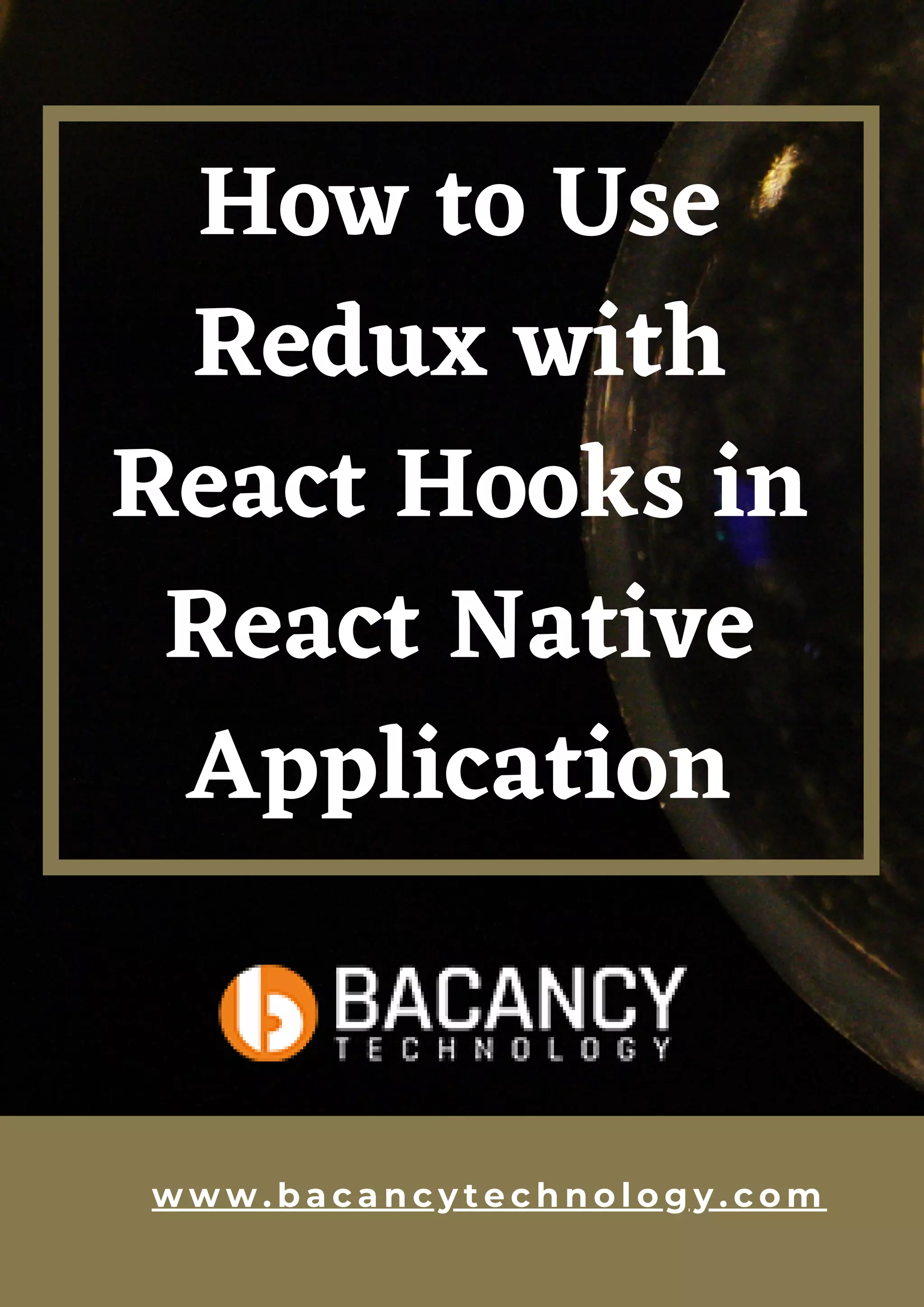 How To Use Redux With React Hooks In React Native Application Pdf
