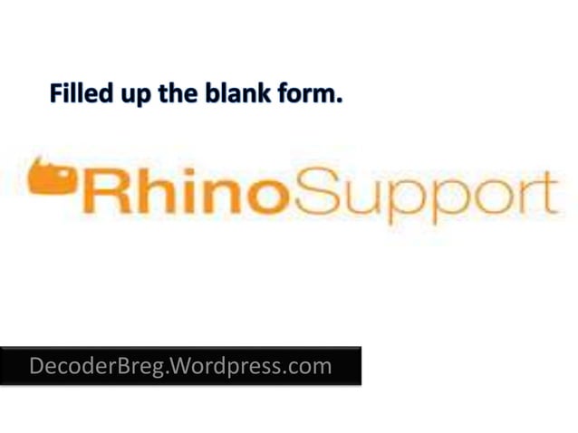How to use rhino support | PPT