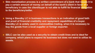 How to use sblc monetization process | PPTX