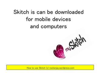 How to use Skitch | PPTX
