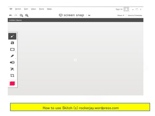 How to use Skitch | PPTX