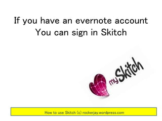How to use Skitch | PPTX