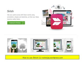 How to use Skitch | PPTX