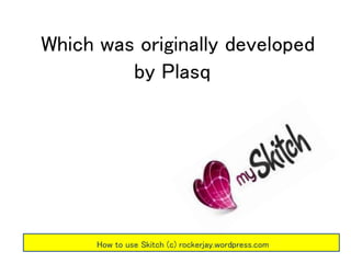 How to use Skitch | PPTX