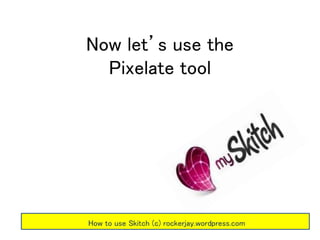 How to use Skitch | PPTX