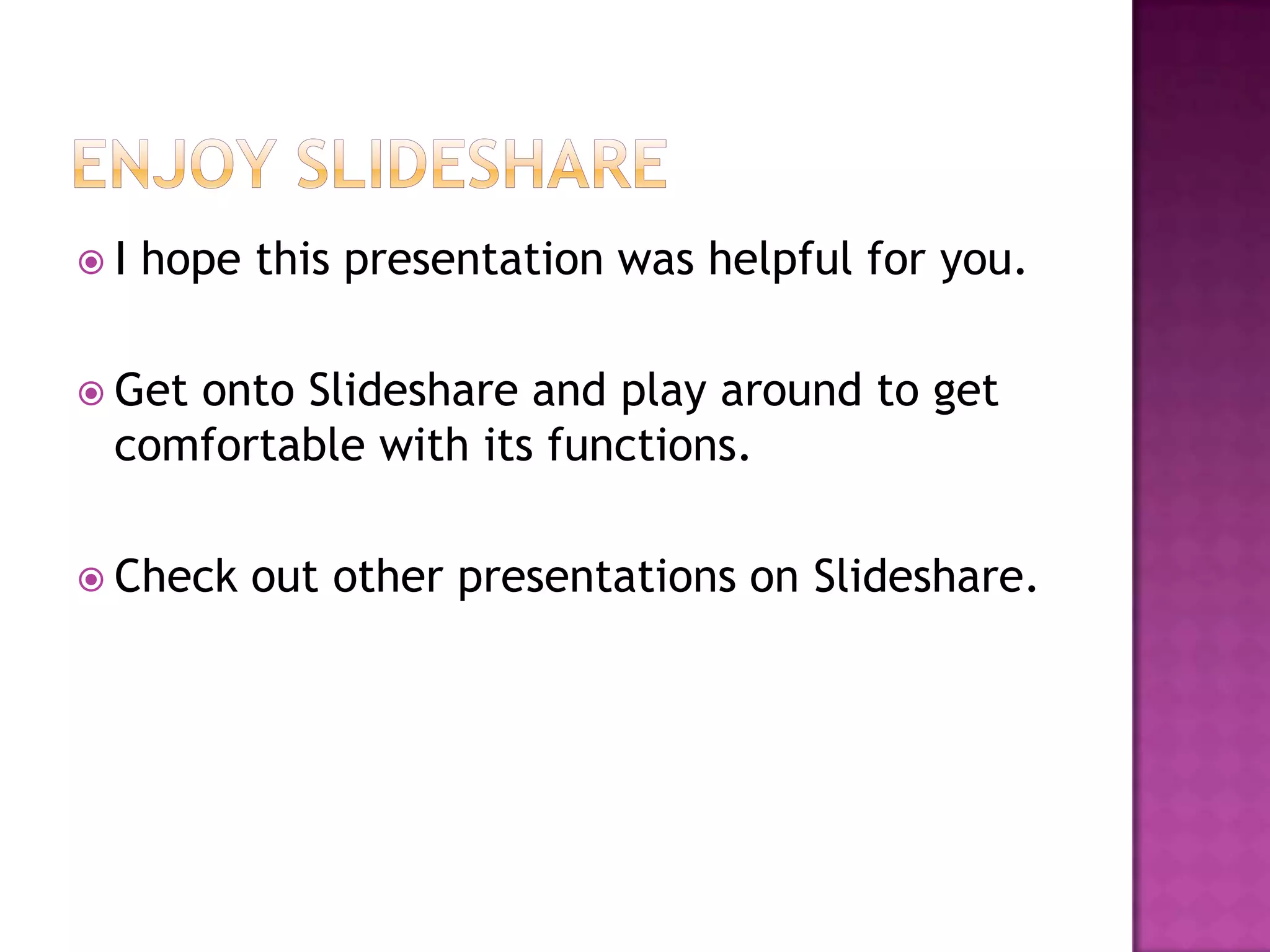 How to use slideshare | PPTX
