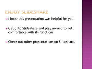 How to use slideshare | PPTX