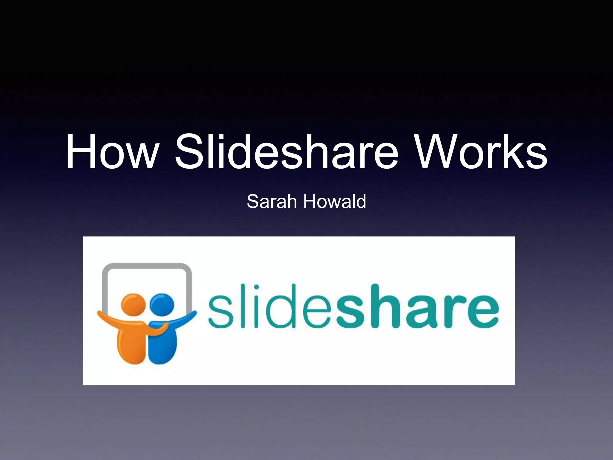 How to use slideshare | PPT