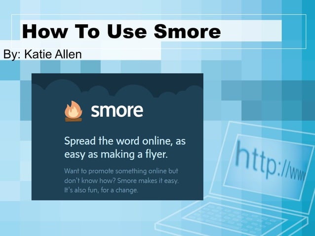 How to Use Smore- Educ 215 Final Project | PPT