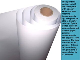 How To Use Sublimation Transfer Paper | PPT
