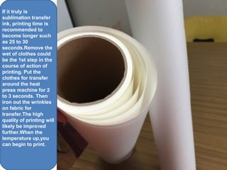 How To Use Sublimation Transfer Paper | PPT