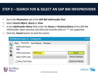 How to use the Alteryx Connector for SAP - SAP BW InfoProviderTool ...