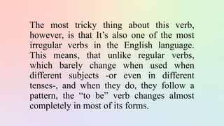 How to use the verb to be | PPTX
