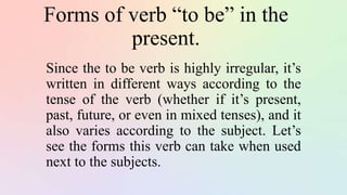 How to use the verb to be | PPTX
