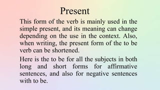 How to use the verb to be | PPTX