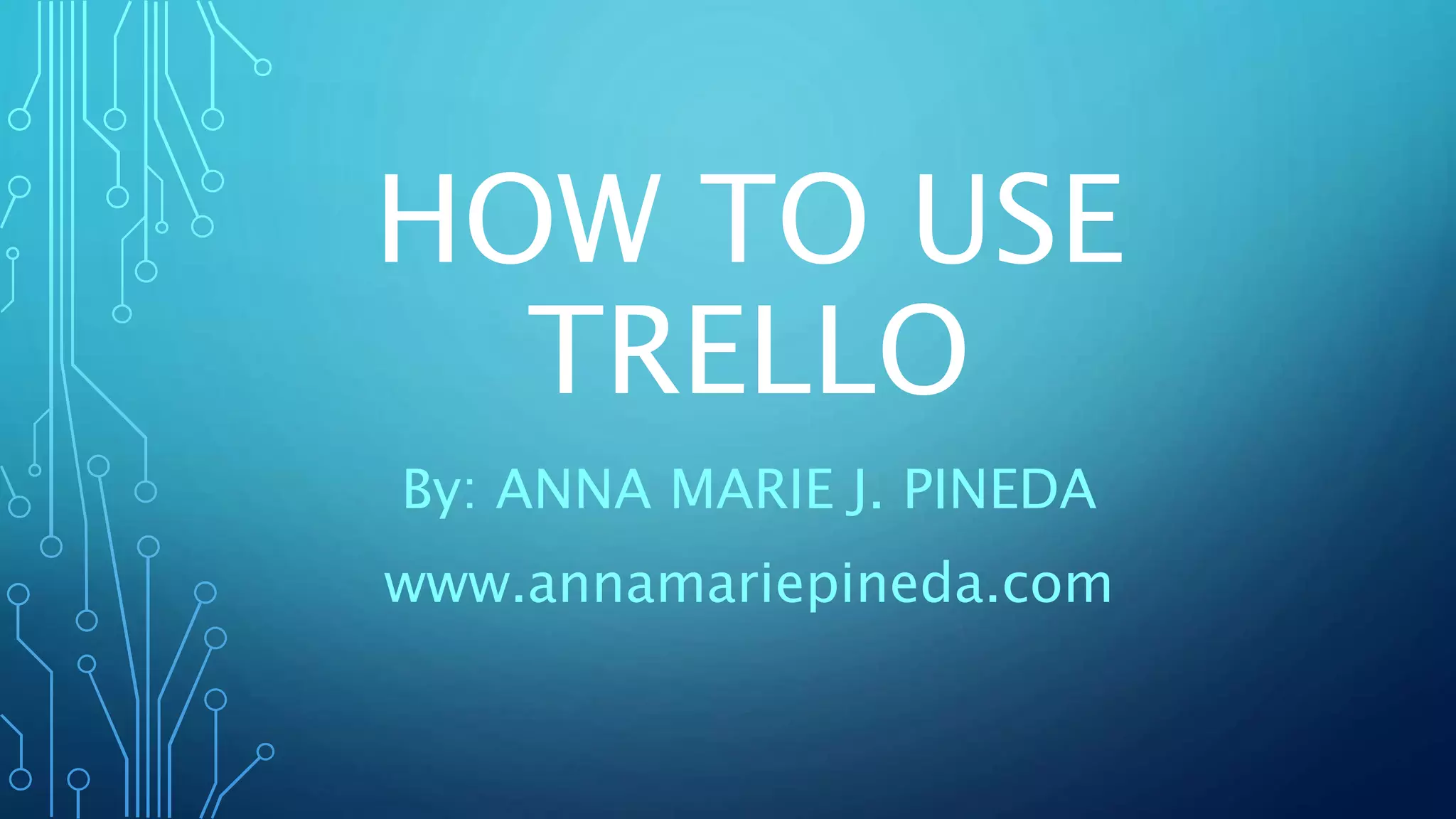 How to use Trello? | PPT