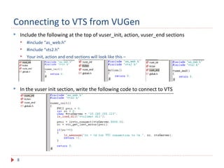 How to use VTS with loadrunner | PPT