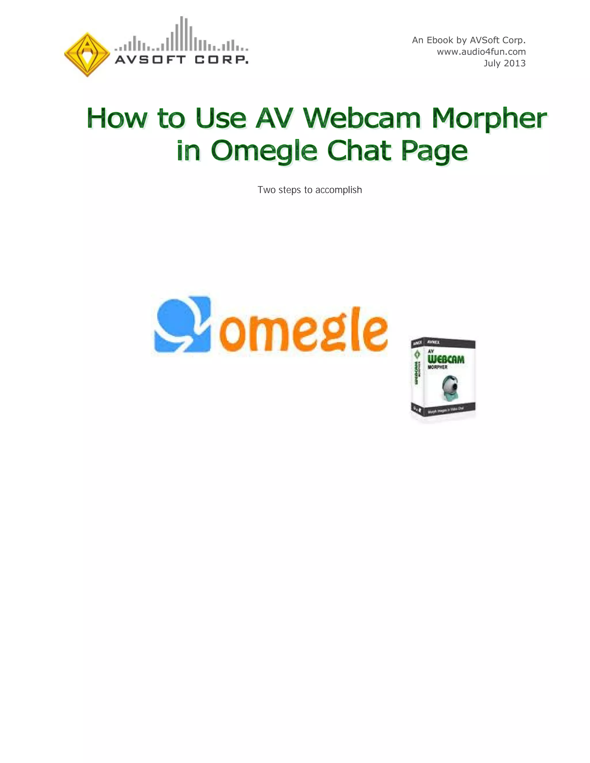 How to Use Webcam Morpher in Omegle Chat Page | PDF