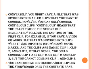 How to use windows movie maker | PPTX | Video Software | Computer ...