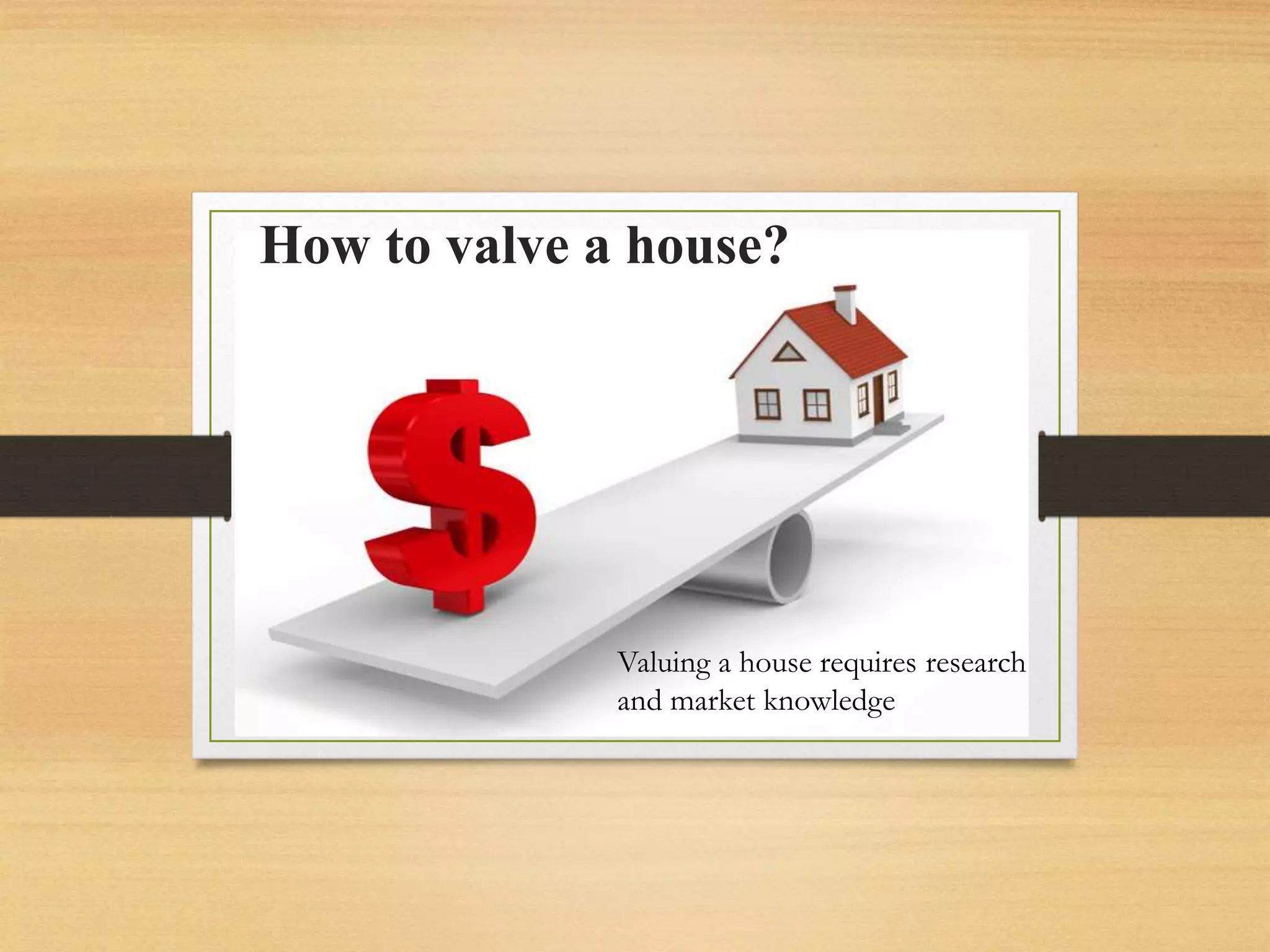 How to valve a house | PPTX