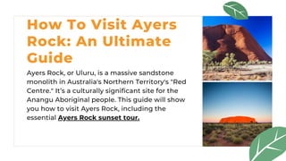 How To Visit Ayers Rock An Ultimate Guide (1).pdf