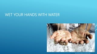 How to wash your hands | PPTX