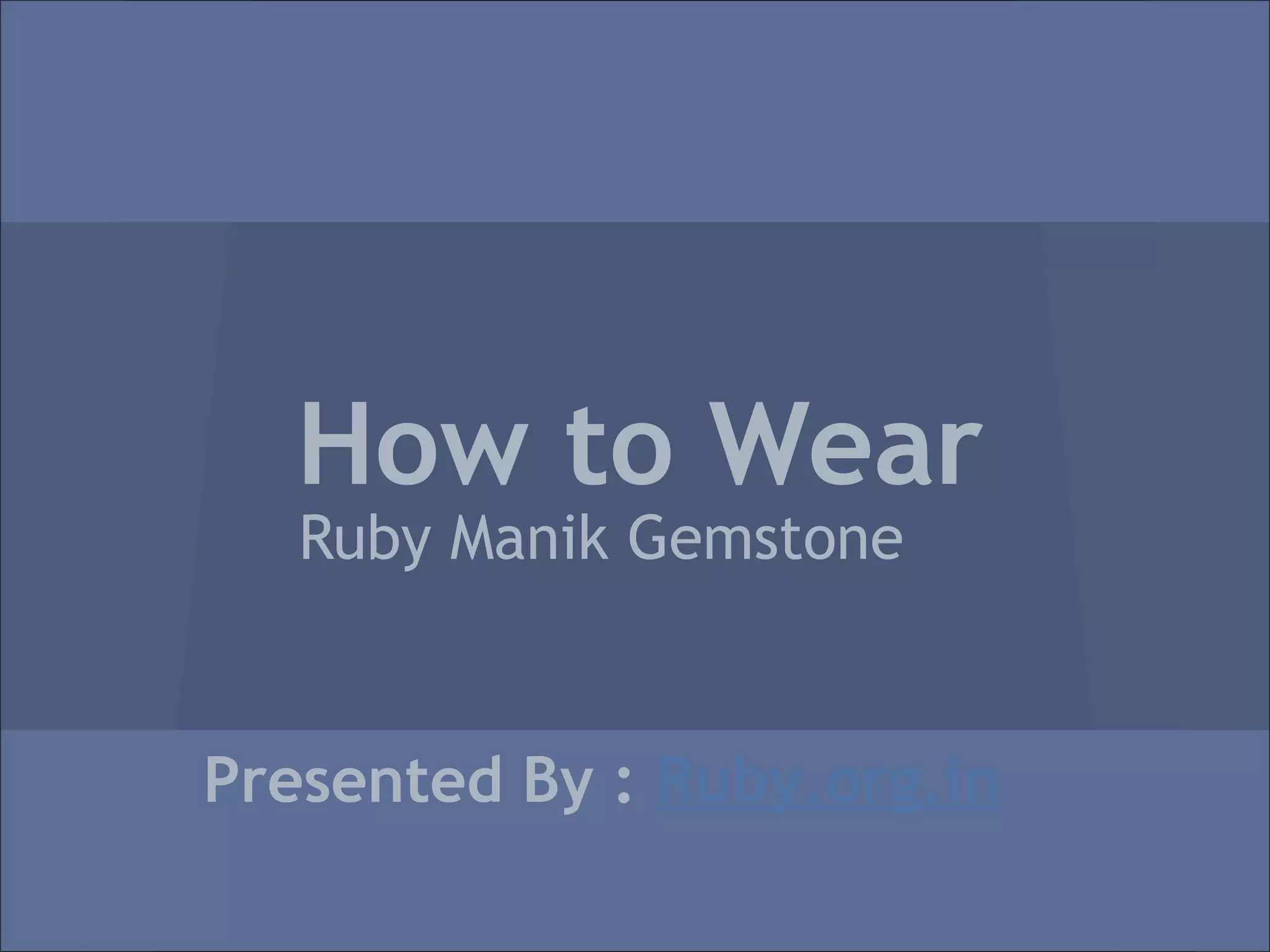 How to wear ruby gemstone from ruby.org.in