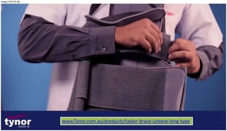 How to Wear Tynor Taylor Brace - Australia | PPTX