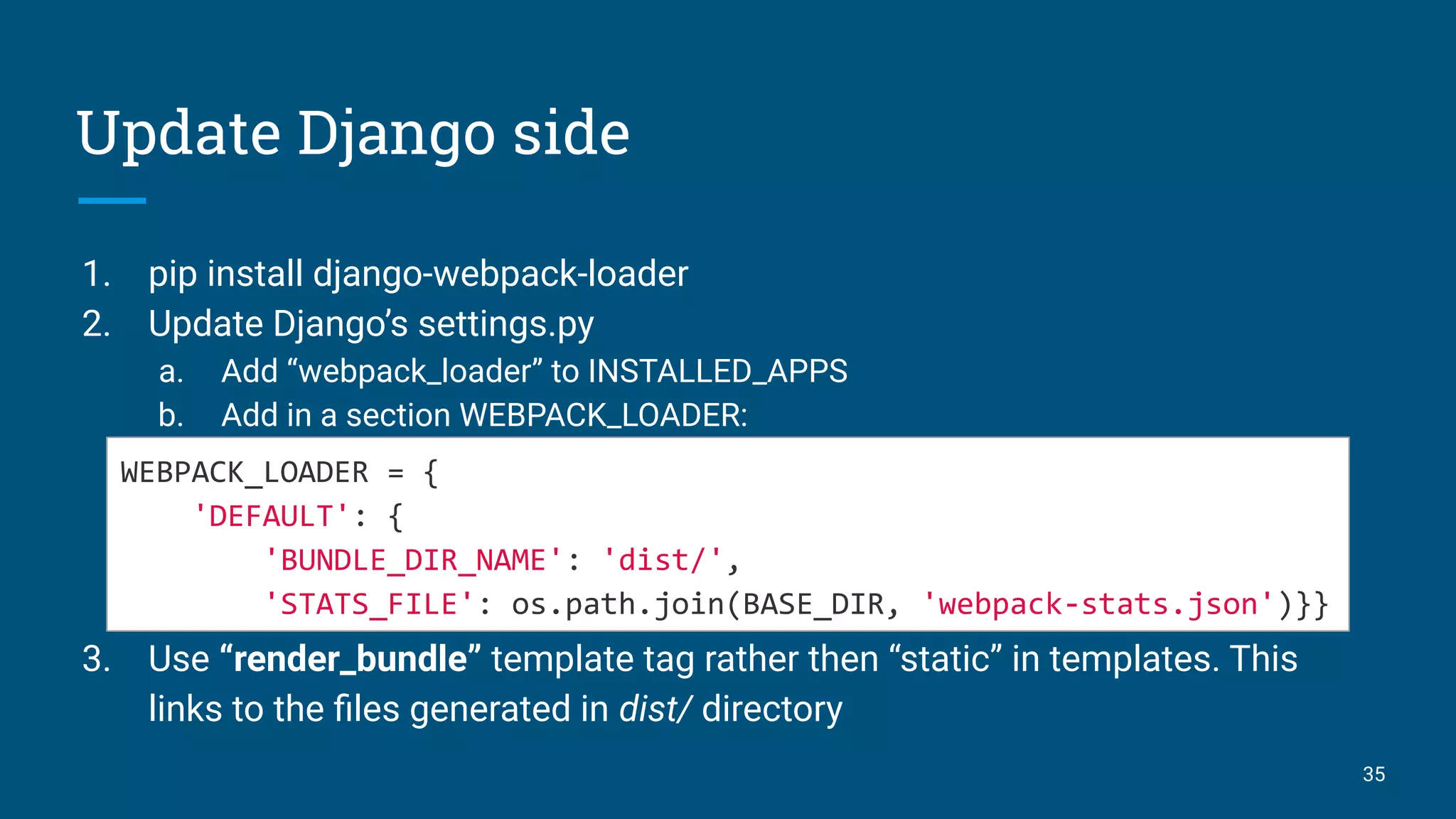 How to Webpack your Django! | PPT
