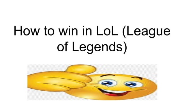 How_to_win_in_LoL_League_of_Legends.pdf
