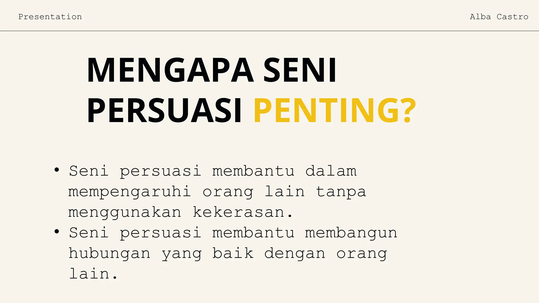 HOW TO WIN AN ARGUMENT : SEBUAH PANDUAN KLASIK TENTANG SENI PERSUASI | PPT