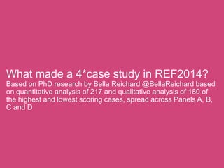 How to write a 4* REF impact case study | PPTX
