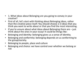 How to write a belonging creative writing | PPTX