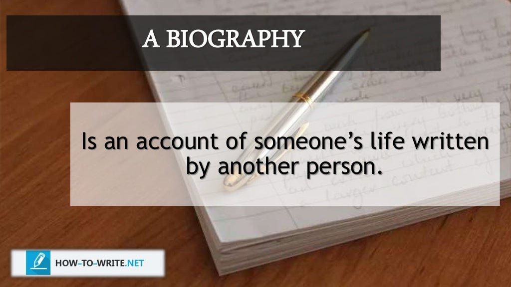 How To Write A Biography Rules And Examples how-to-write-a-biography-rules-and-examples