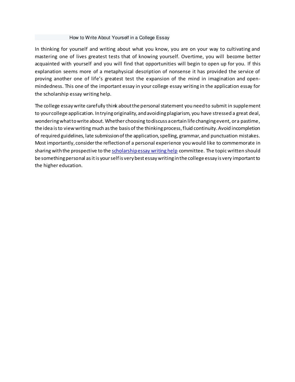 How To Write About Yourself In A College Essay How To Write About Yourself In A College Essay