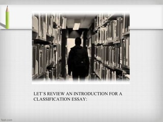 How to write a classification essay | PPT