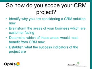 How to write a CRM scope document - the key to a successful solution | PPSX