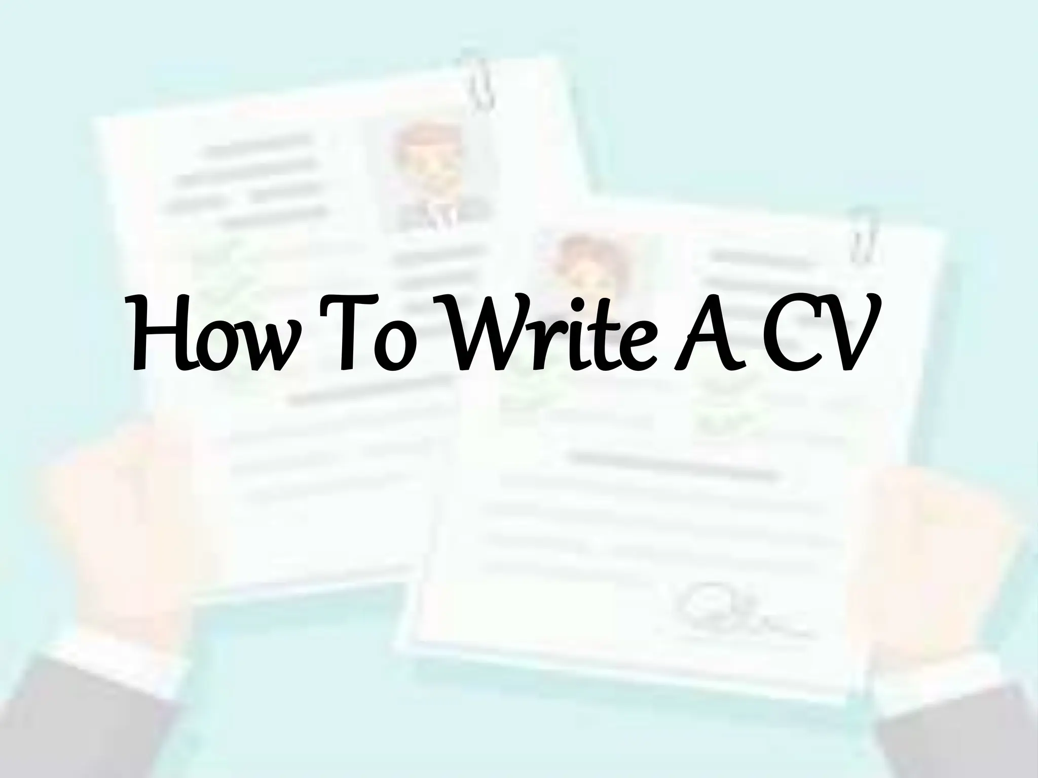 How To Write A CV for corporate job.pptx