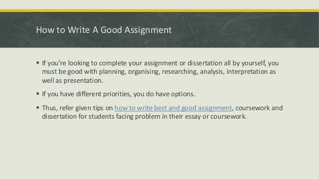 How to Write a Good Assignment