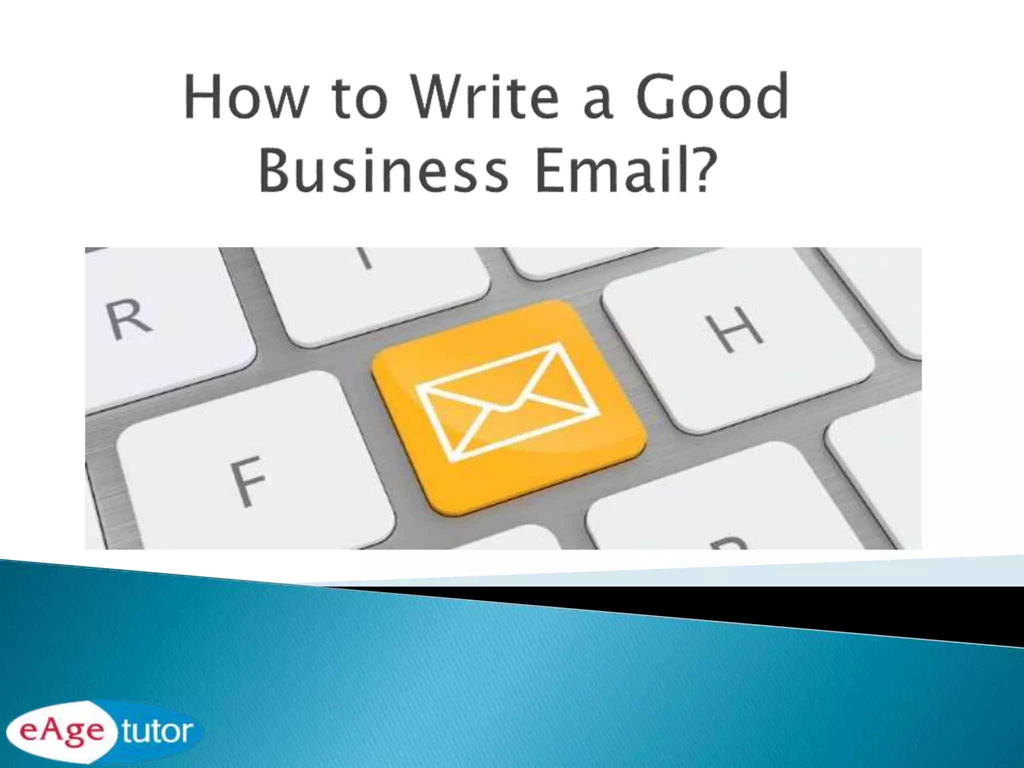 How to write a good business email | PPTX