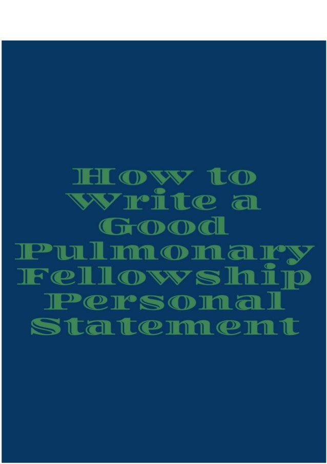 how-to-write-a-good-pulmonary-fellowship-personal-statement