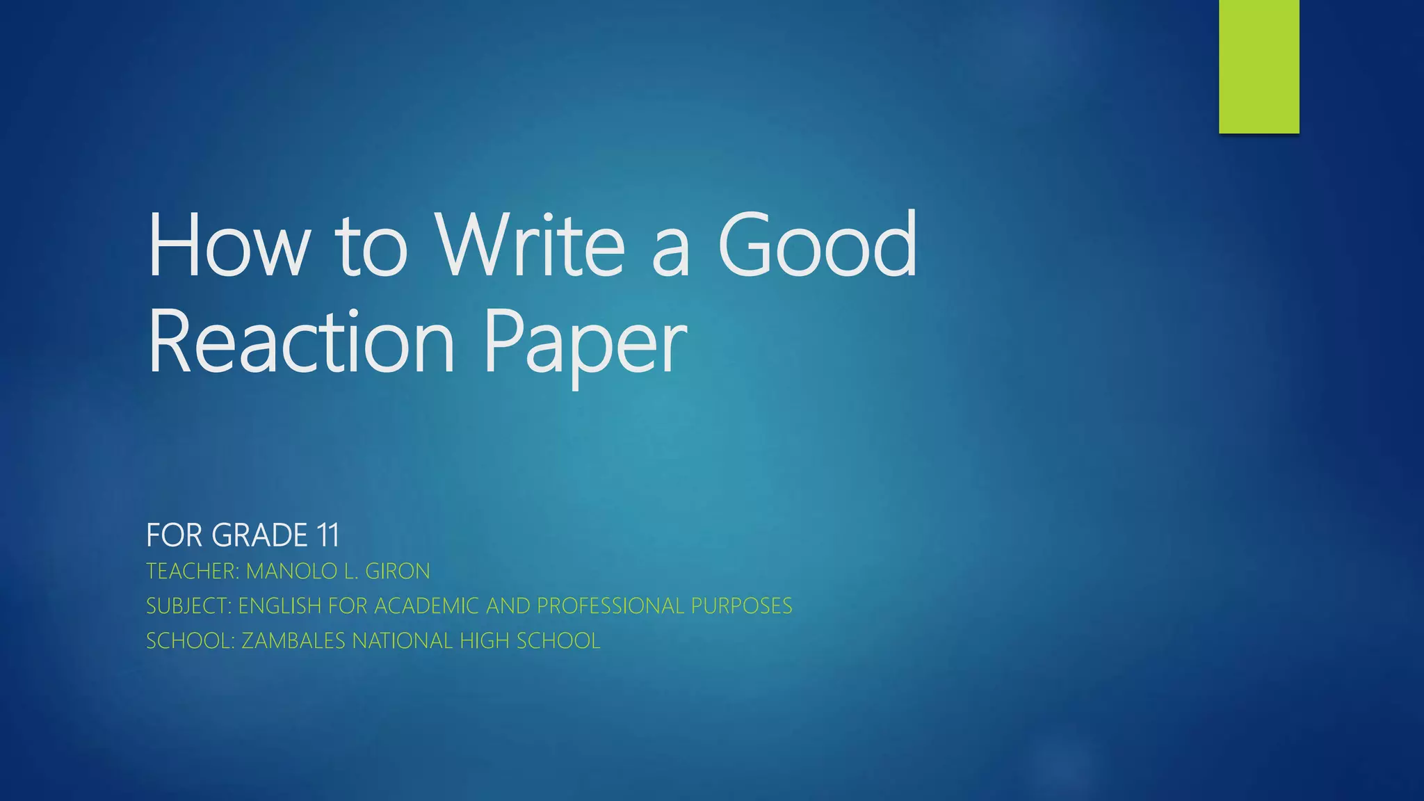 How to write a good reaction paper | PPTX