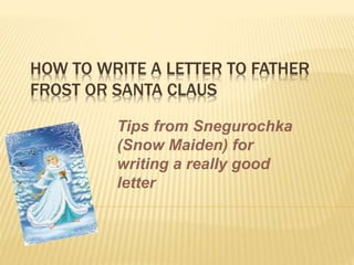 How to write a letter to father frost | PPTX