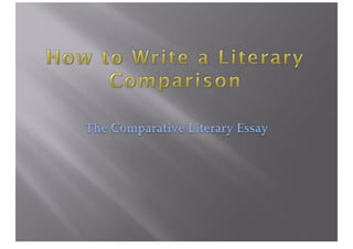 How To Write A Literary Comparison | PPT